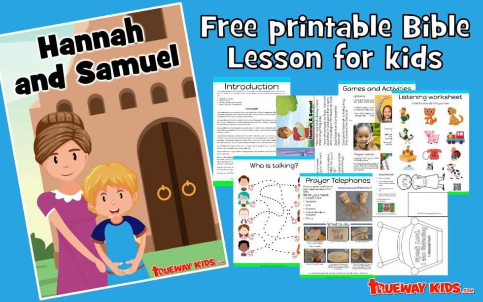 Hannah and Samuel - Free Children's Bible lesson - Trueway Kids