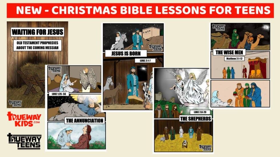 Christmas Bible lessons for teens - Trueway Kids