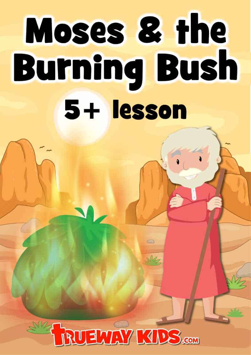 Moses and the Burning Bush - Bible lesson (5-10 year old Bible lesson ...