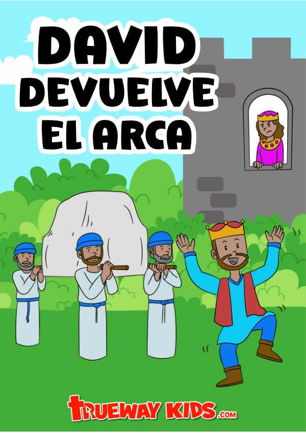David Devuelve el Arca - Lección bíblica para niños - Trueway Kids