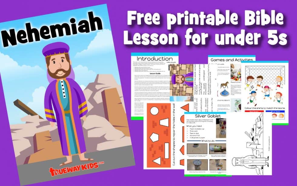 Nehemiah - Bible lesson for kids - Trueway Kids