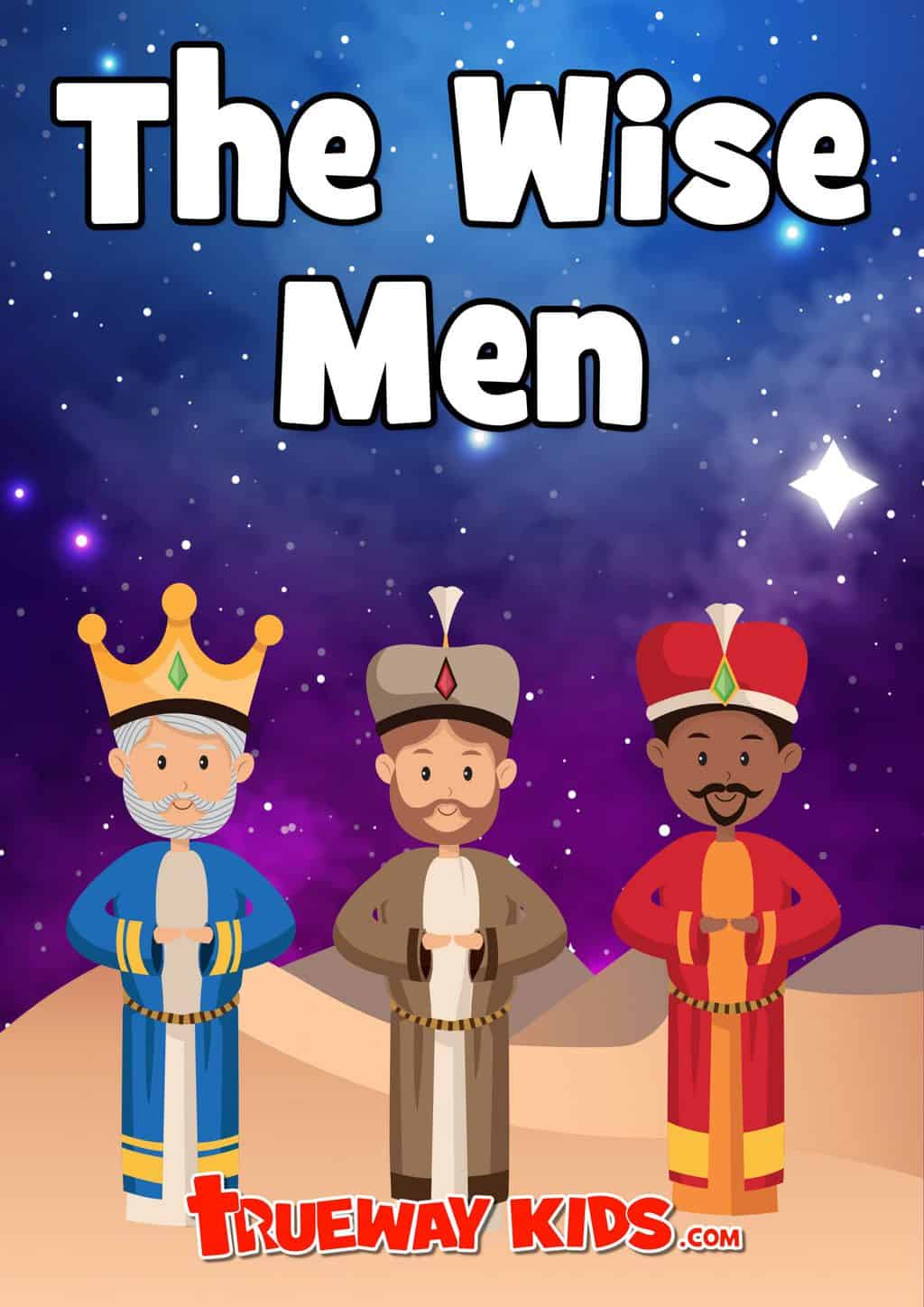 The Wise Men - Trueway Kids