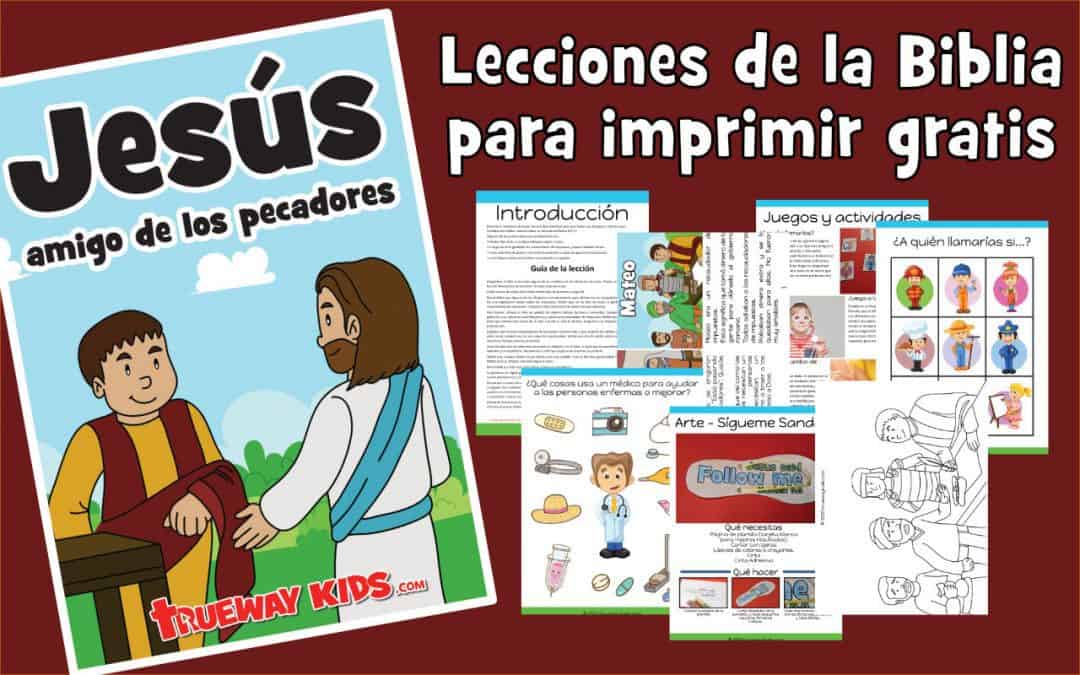 Jesús amigo de los pecadores - Lecciones bíblicas para niños - Trueway Kids Jesús amigo de los pecadores - Lecciones bíblicas para niños - Trueway Kids