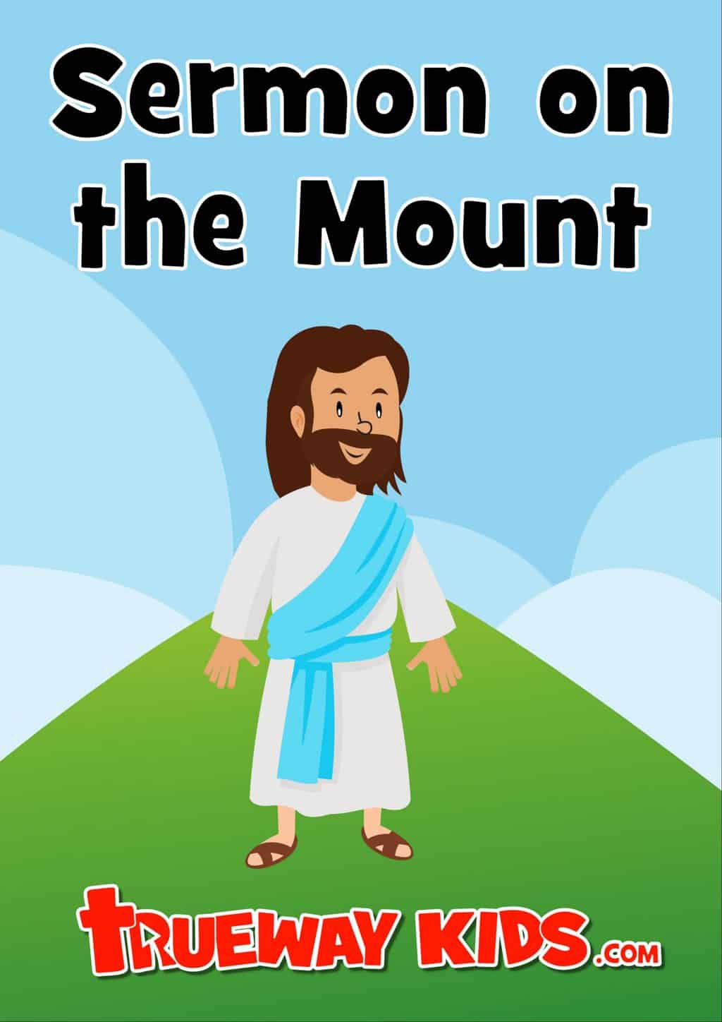 Sermon on the Mount - Bible lesson for kids - Trueway Kids
