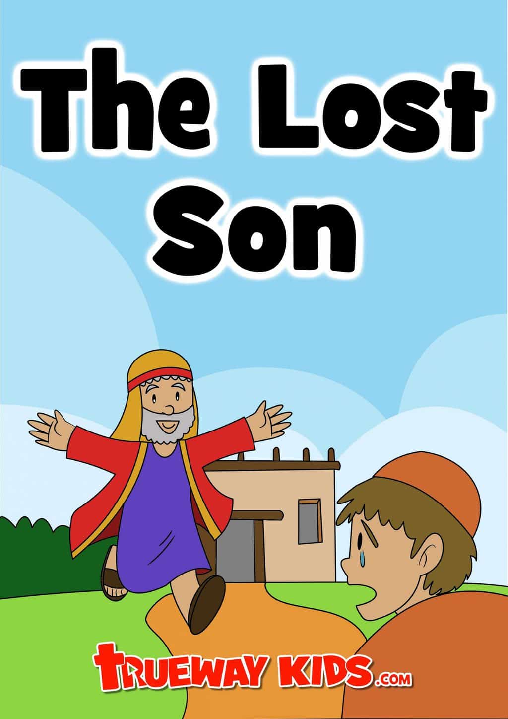 The Lost Son (prodigal son) - Trueway Kids