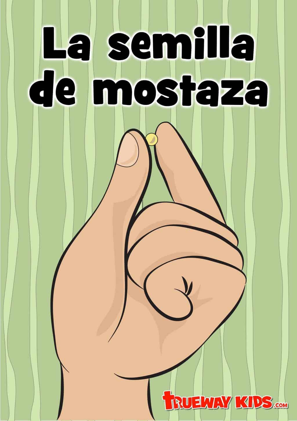 La parábola de la semilla de mostaza - Trueway Kids