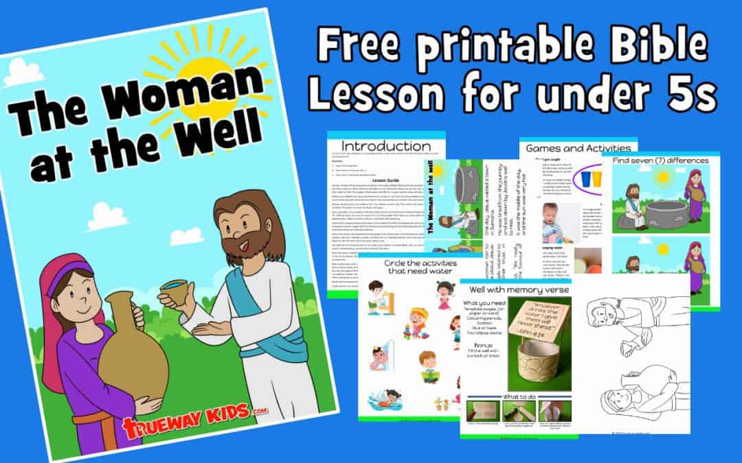 The Woman at the Well - Trueway Kids