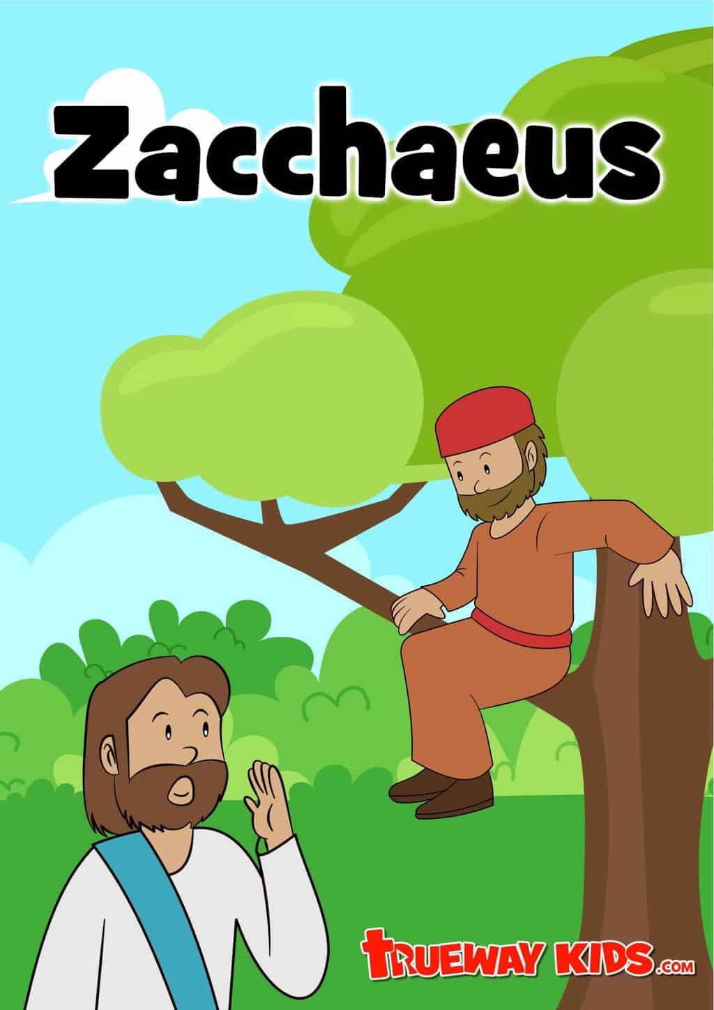 Zacchaeus - Bible lesson for kids - Trueway Kids