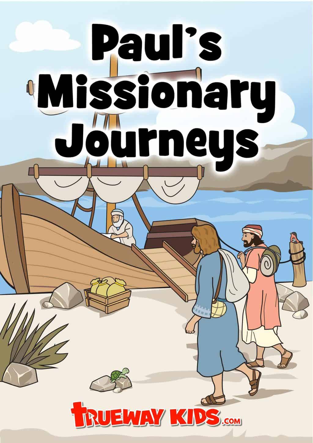 Paul’s Missionary Journeys - Trueway Kids
