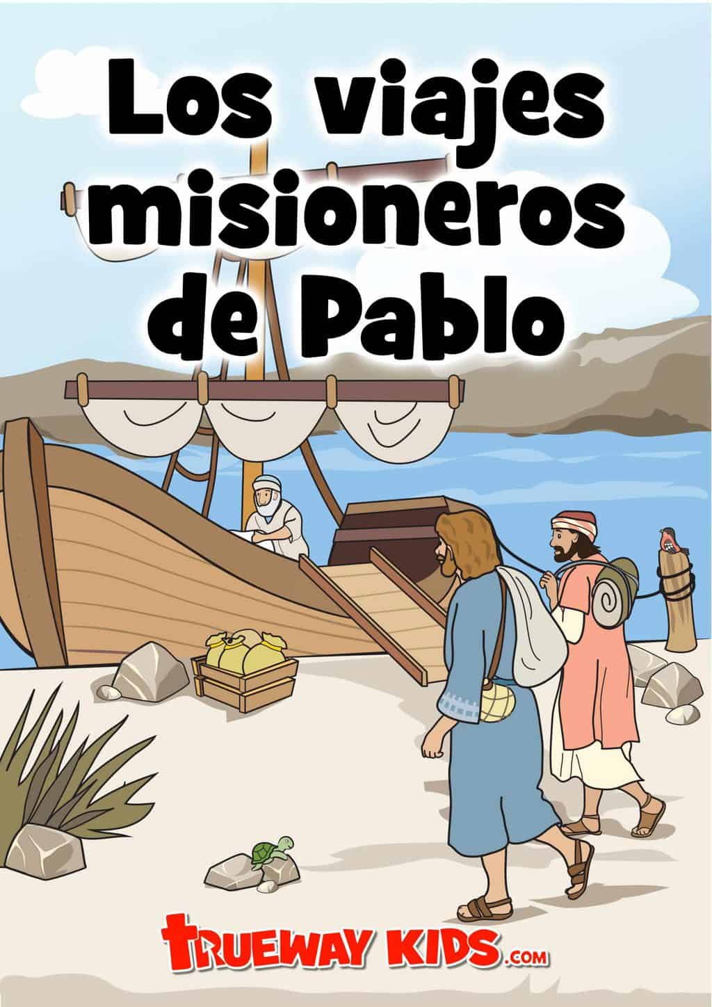 Los viajes misioneros de Pablo - Trueway Kids