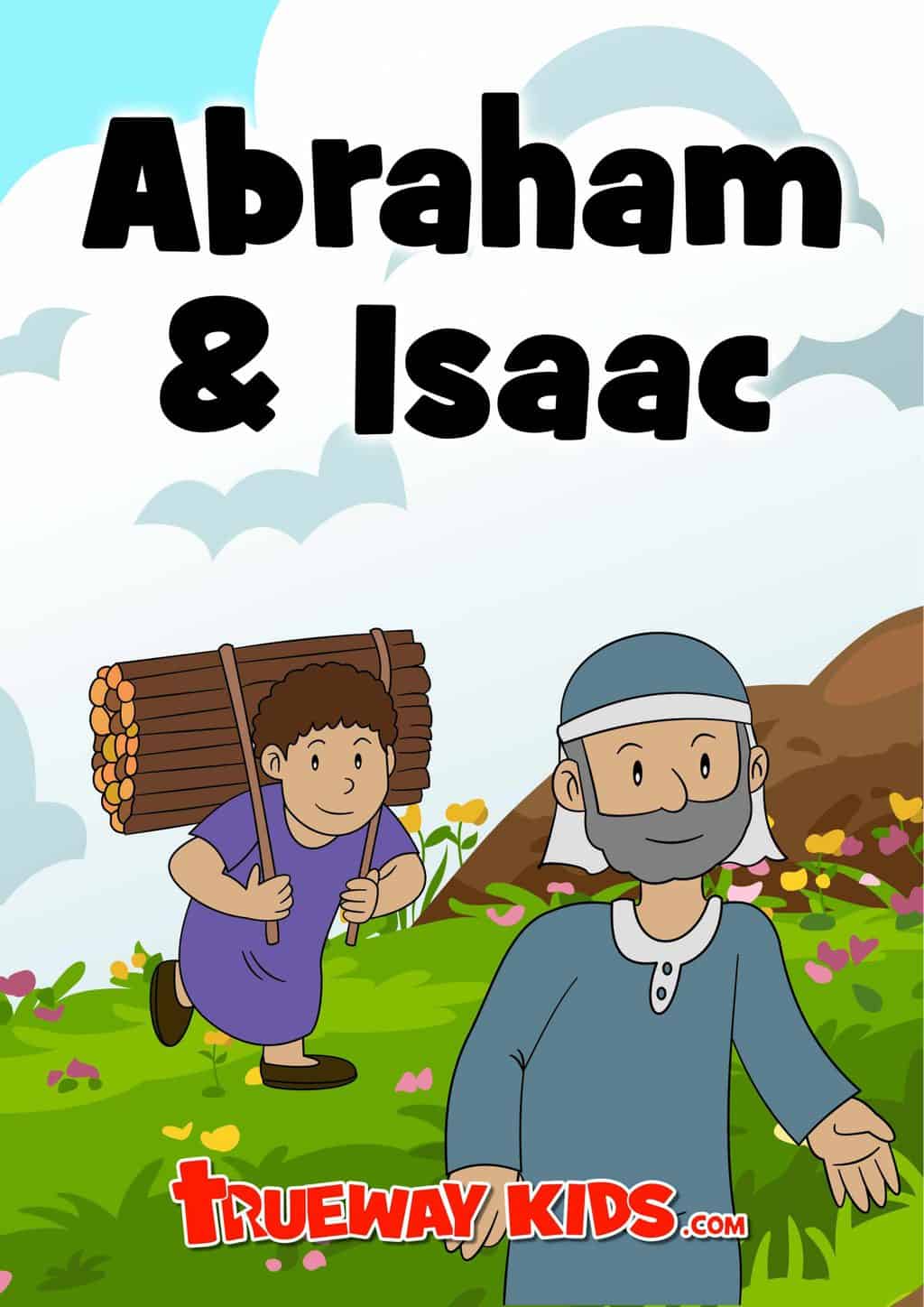 Abraham & Isaac - Trueway Kids