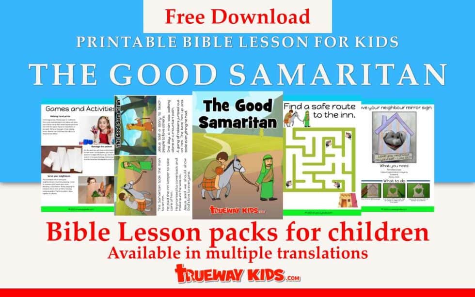 The Parable of the Good Samaritan - Trueway Kids