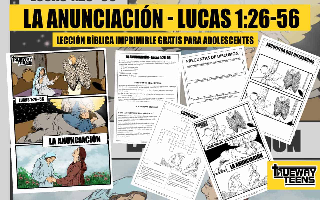 LA ANUNCIACIÓN - Lucas 1:26-56 (Lección bíblica para jóvenes) - Trueway ...
