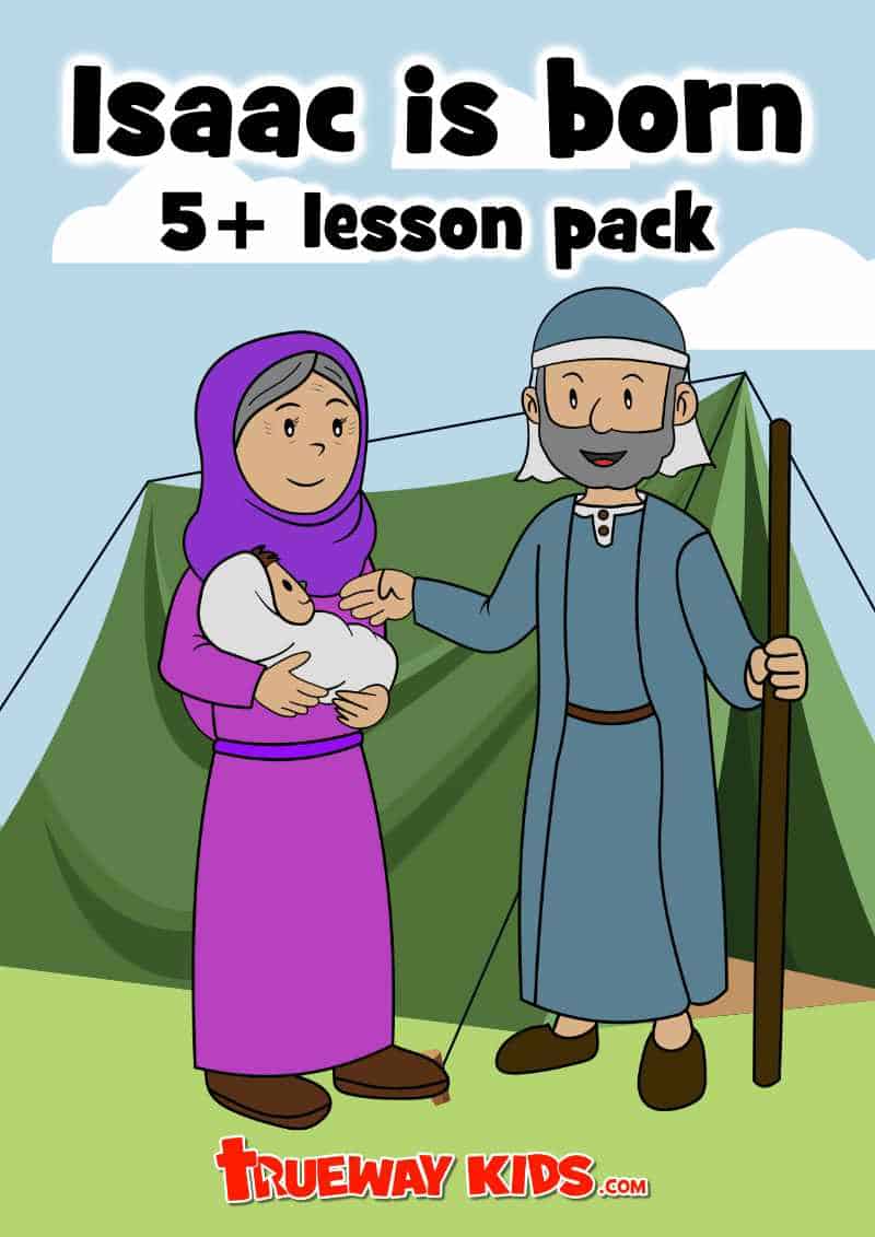 Isaac is Born (5-10 year old pack) - Trueway Kids