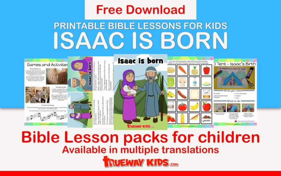 Isaac is born – Free Bible lessons for kids - Trueway Kids