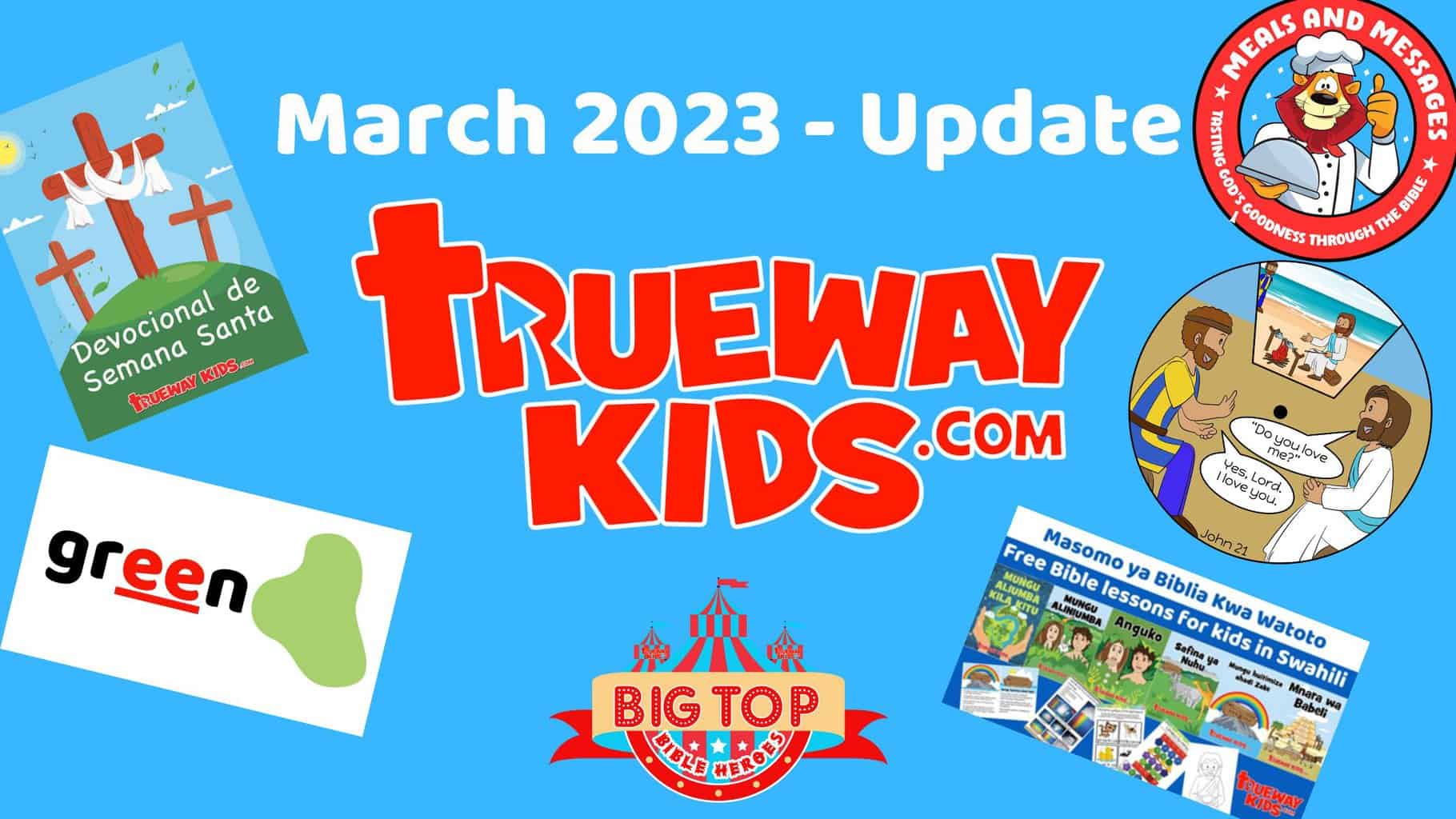March 2023 update - Trueway Kids - Trueway Kids