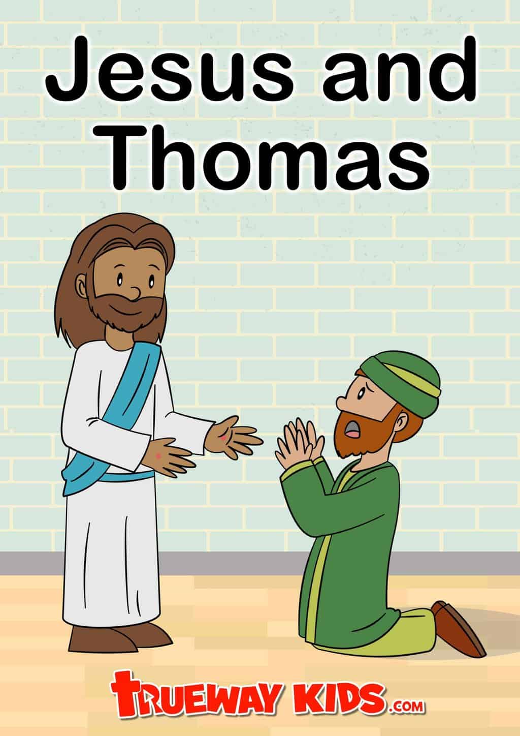 Jesus e Tomé - lição da Bíblia para crianças - Trueway Kids