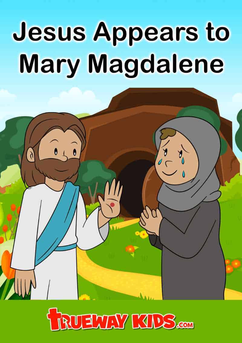 Jesús se aparece a María Magdalena - Trueway Kids