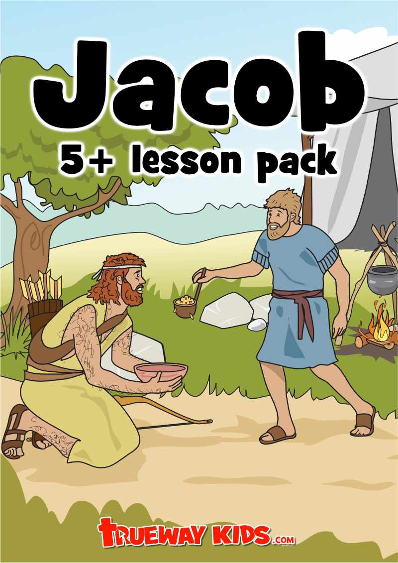 Jacob (5-10 year old Bible lesson pack) - Trueway Kids