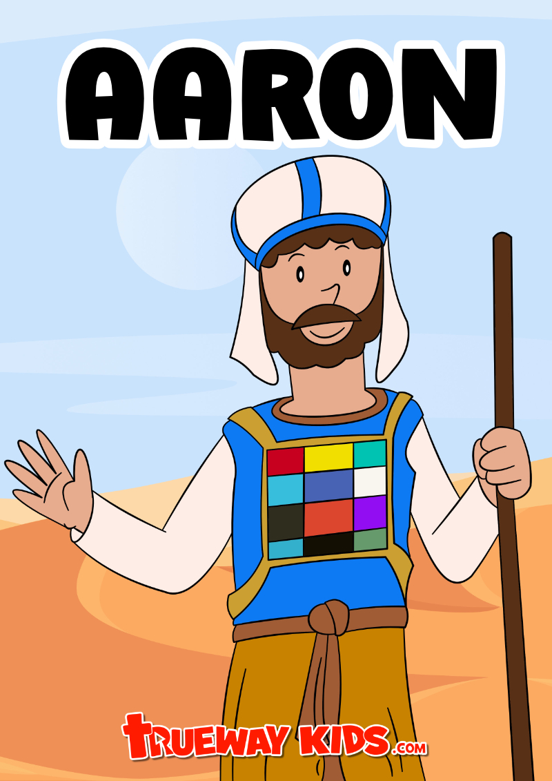 Aaron - Bible lesson for kids - Trueway Kids