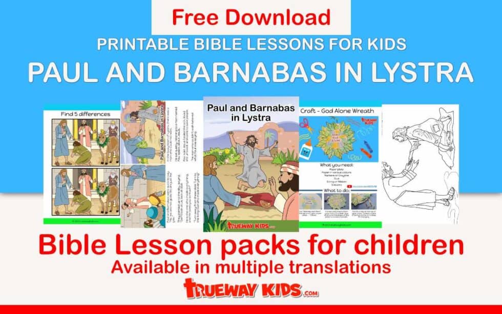 Paul and Barnabas in Lystra - Bible lesson for kids - Trueway Kids
