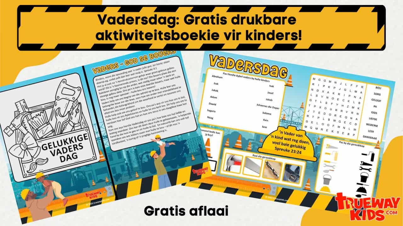Vadersdag: Gratis drukbare aktiwiteitsboekie vir kinders! - Trueway Kids