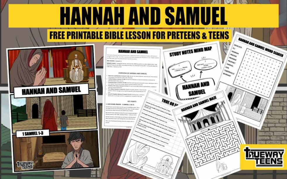 Hannah and Samuel - Bible lesson for teens - Trueway Kids