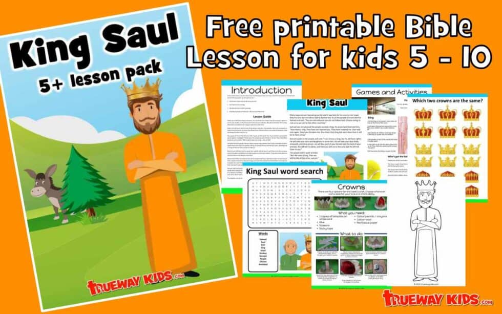 King Saul - (5-10 year old Bible lesson pack) - Trueway Kids