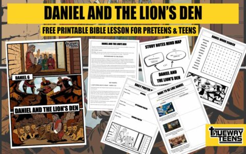 Daniel and the Lion's Den - Bible lesson for teens - Trueway Kids