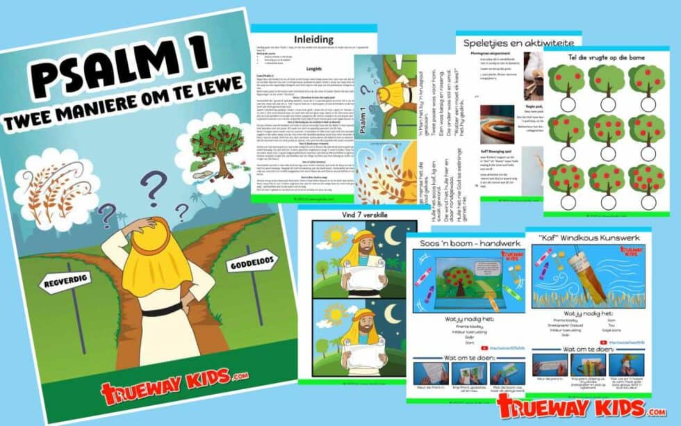 Psalm 1 - Twee maniere om te lewe - Bybellesse vir kinders - Trueway Kids