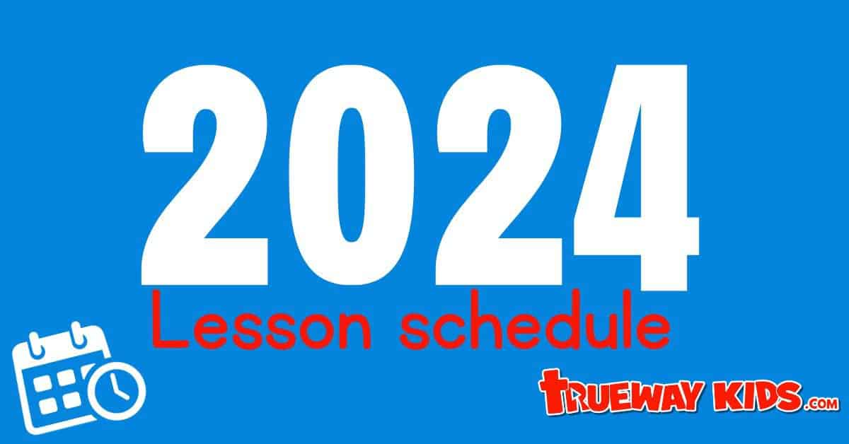 2024 Schedule - Trueway Kids - Trueway Kids