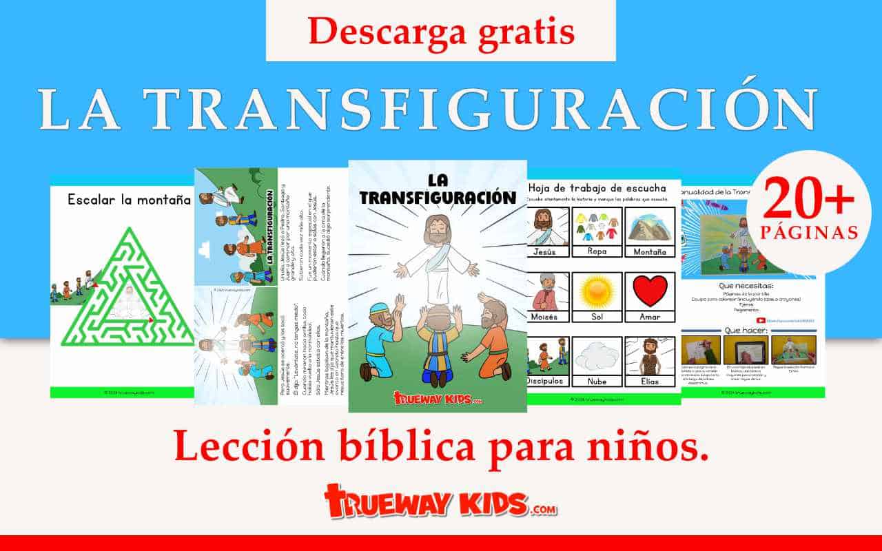 La Transfiguración - Lección bíblica para niños. - Trueway Kids