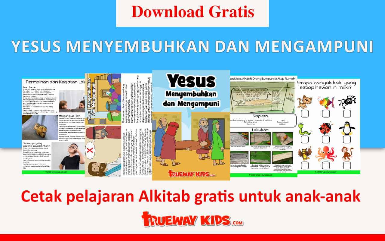 Yesus Menyembuhkan dan Mengampuni (pelajaran Alkitab untuk anak-anak ...