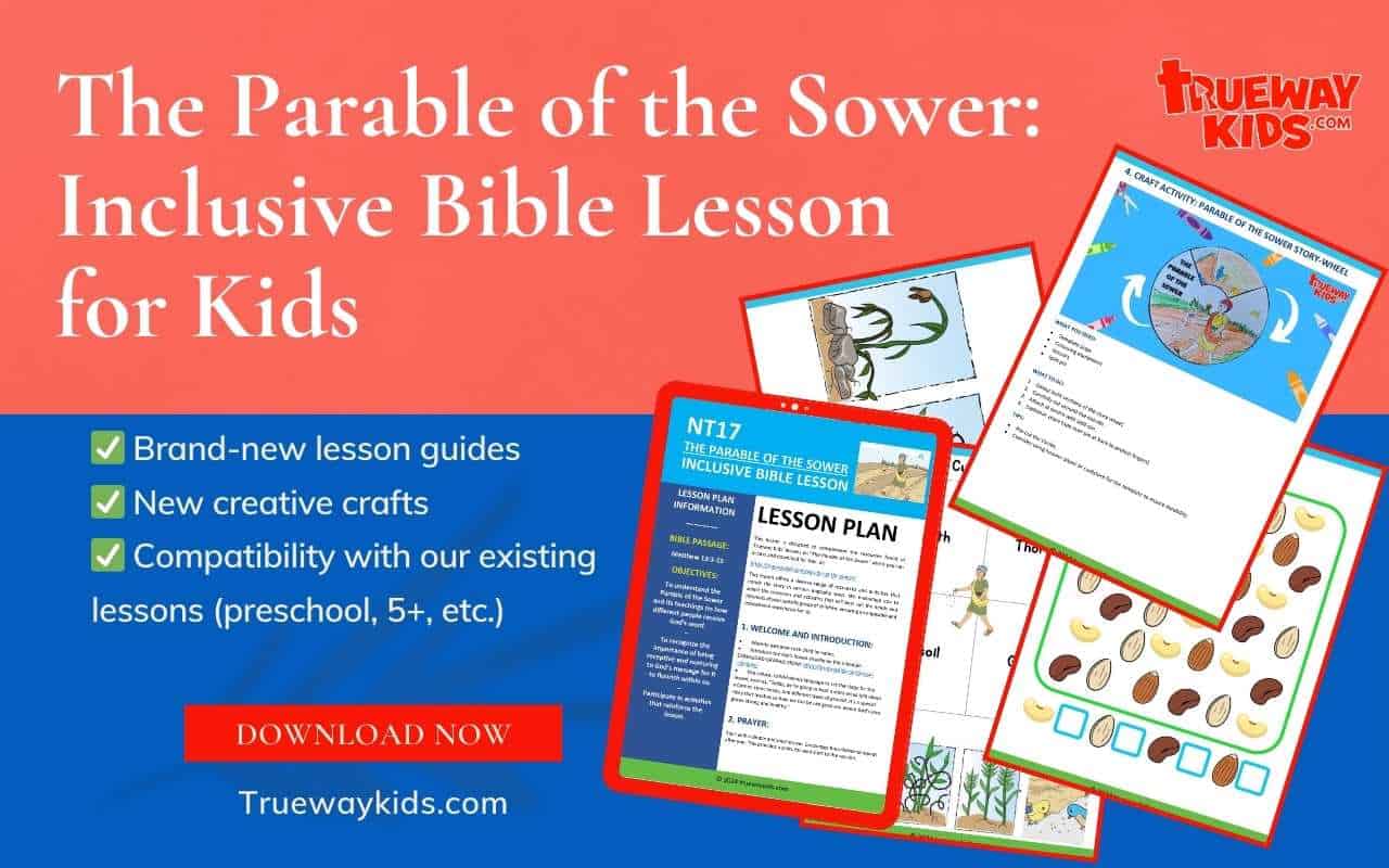 The Parable of the Sower - Inclusive Bible Lesson for Kids - Trueway Kids