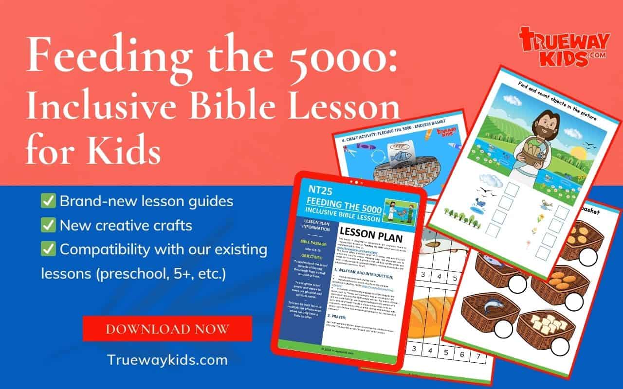 Feeding the 5000 – Inclusive Bible Lesson for Kids - Trueway Kids