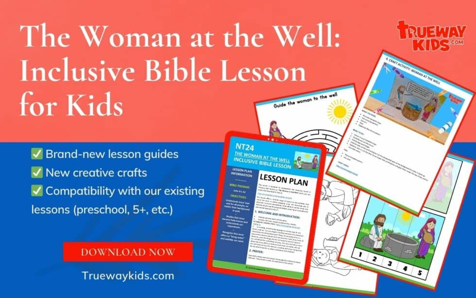 The Woman at the Well - Inclusive Bible Lesson for Kids - Trueway Kids