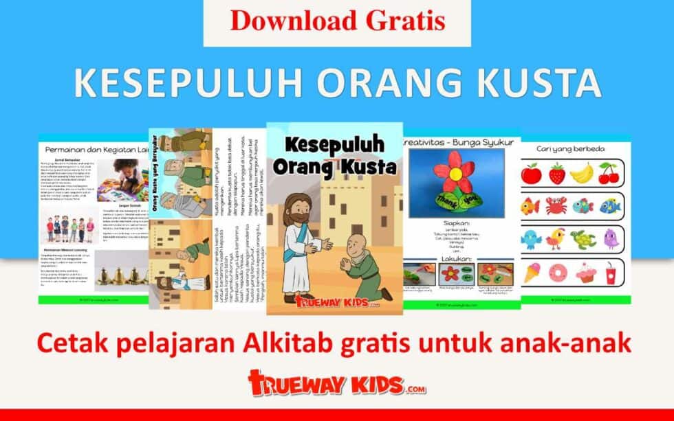 Kesepuluh Orang Kusta (pelajaran Alkitab untuk anak-anak) - Trueway Kids