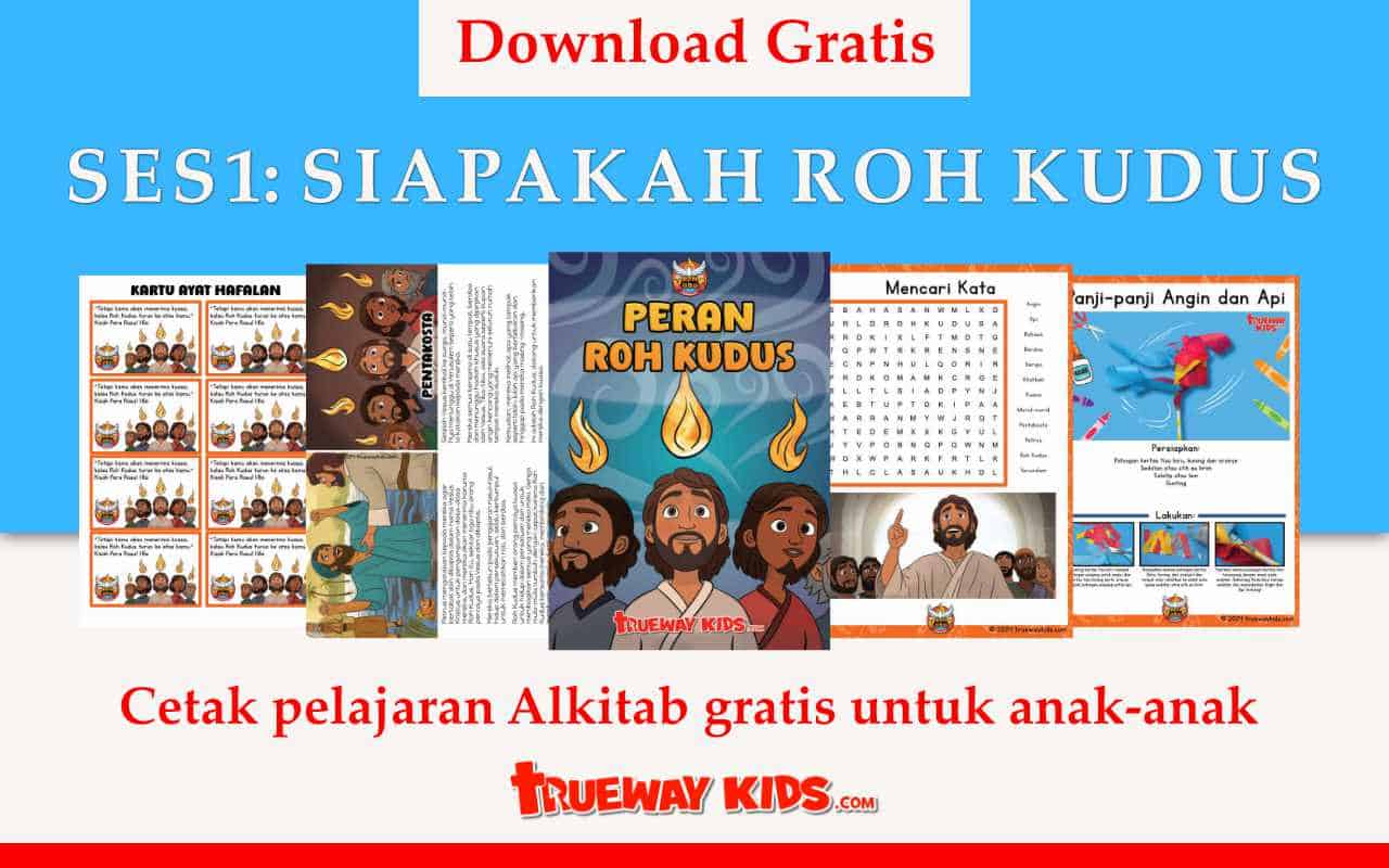 Sesi 2: Peran Roh Kudus - Trueway Kids