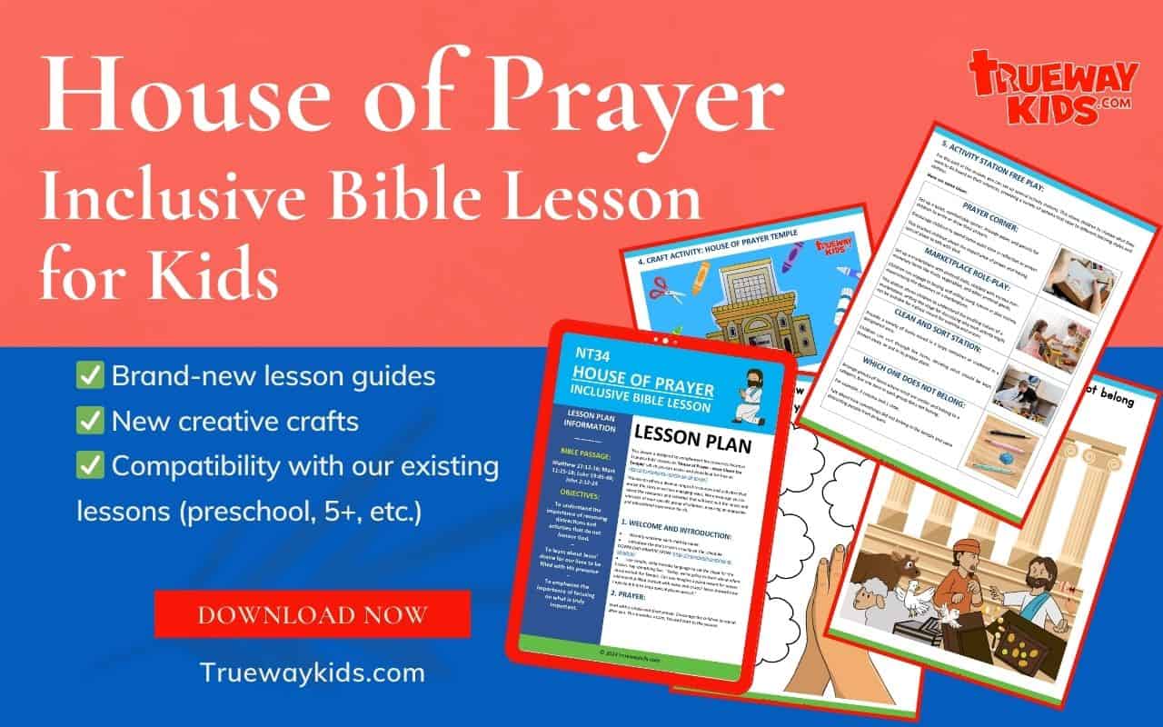 House of Prayer - Inclusive Bible Lesson for Kids - Trueway Kids