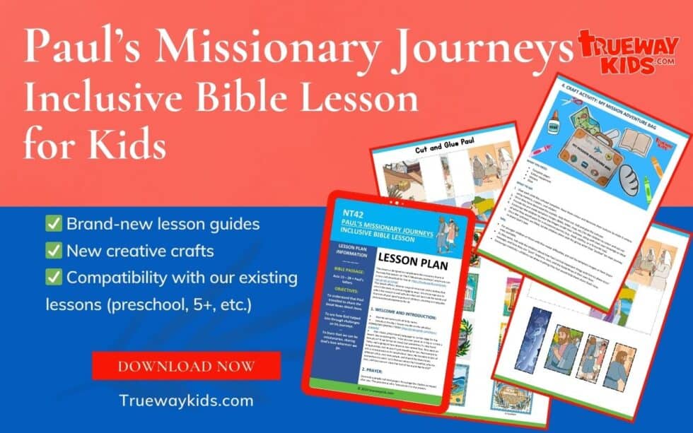 Paul’s Missionary Journeys – Inclusive Bible Lesson for Kids - Trueway Kids