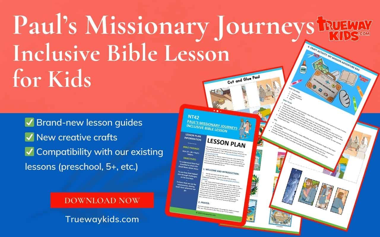 Paul’s Missionary Journeys – Inclusive Bible Lesson for Kids - Trueway Kids