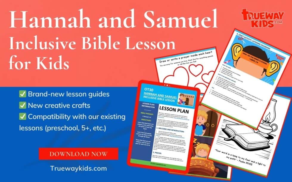 Hannah and Samuel (Inclusive Bible Lesson for Kids) - Trueway Kids