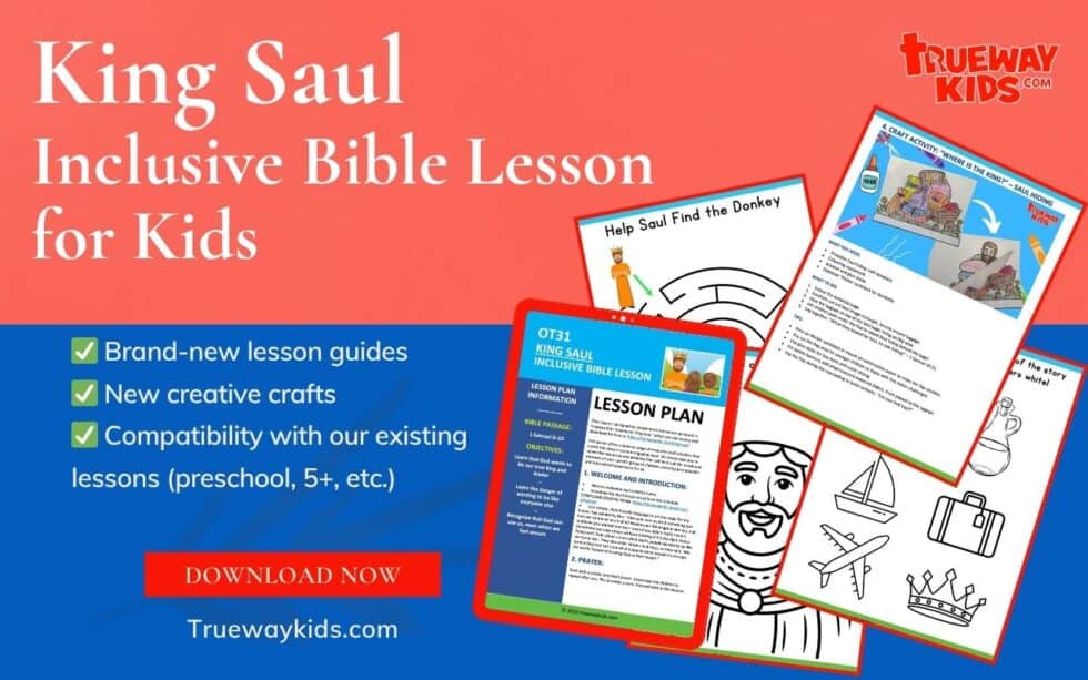 King Saul (Inclusive Bible Lesson for Kids) - Trueway Kids