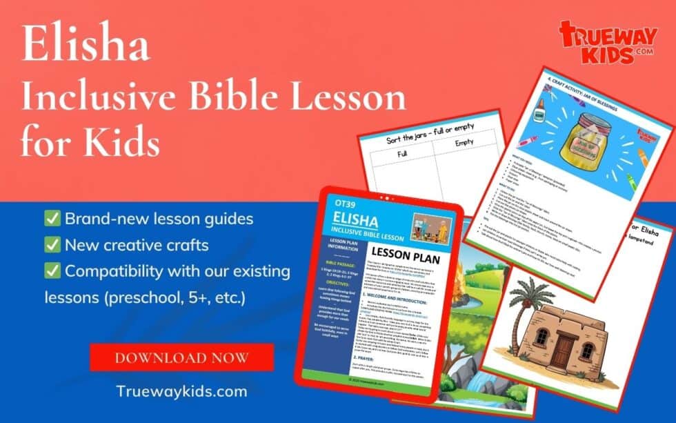 Elisha (Inclusive Bible Lesson for Kids) - Trueway Kids