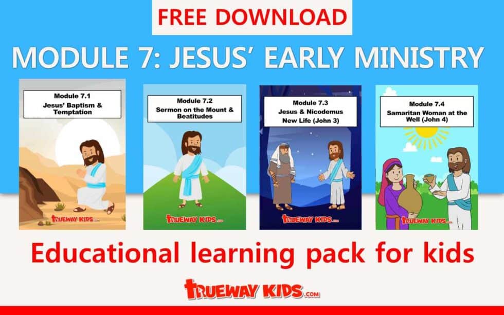 Module 7: Jesus’ Early Ministry - Trueway Kids
