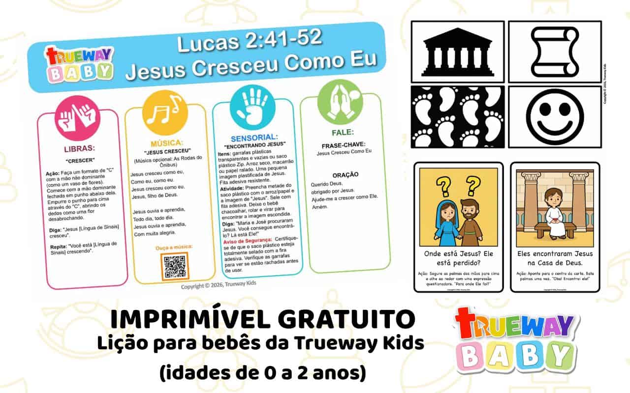 Jesus Cresceu Como Eu – Lição Bíblica para Bebês - Trueway Kids