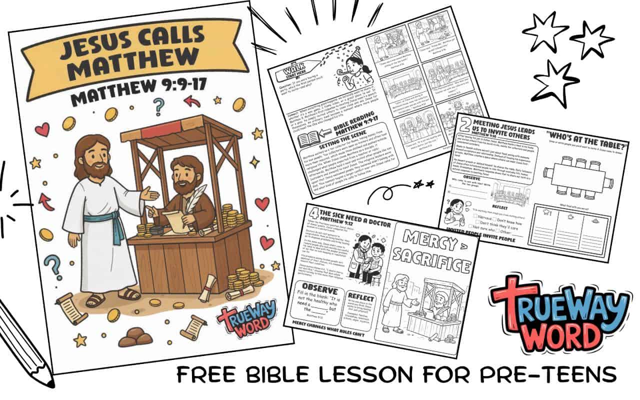 Jesus Calls Matthew – Free Printable Preteen Bible Lesson (Matthew 9:9 ...