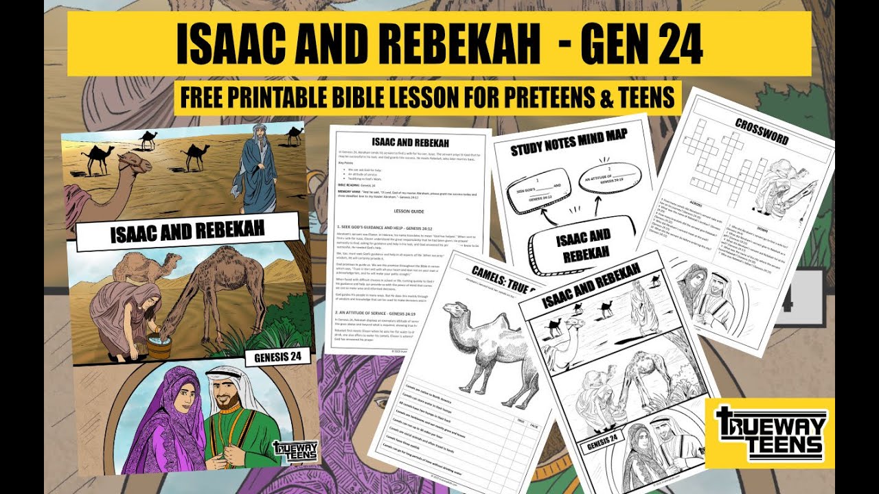 Isaac and Rebekah - Genesis 24 (Bible lesson for teens) - Trueway Kids